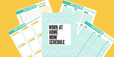Work at Home Mom Schedule + FREE Printable