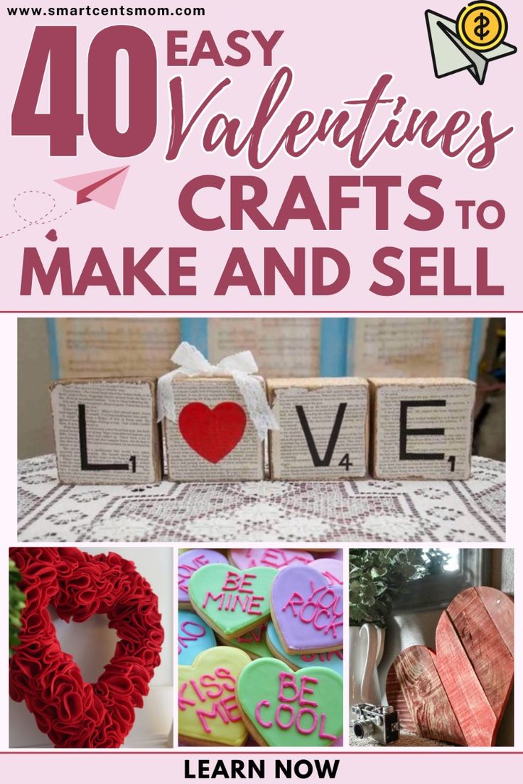 40 Easy Valentines Crafts to Make and Sell